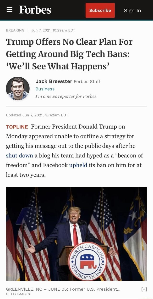 = Forbes Subscribe Sign In BREAKING I Jun 7, 2021, EDT Trump Offers No ...
