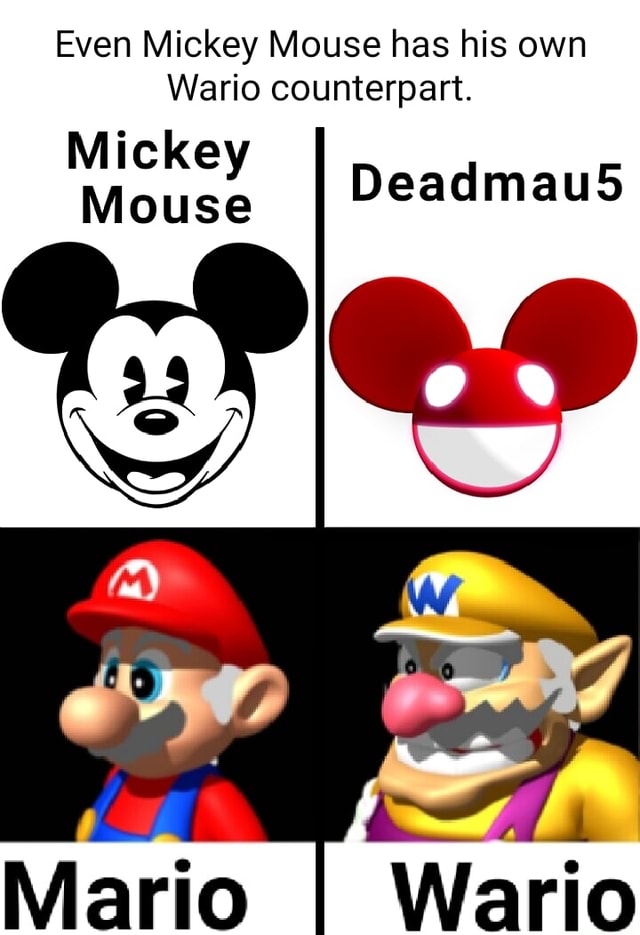 Even Mickey Mouse has his own Wario counterpart. Mickey Mouse I Mario I ...