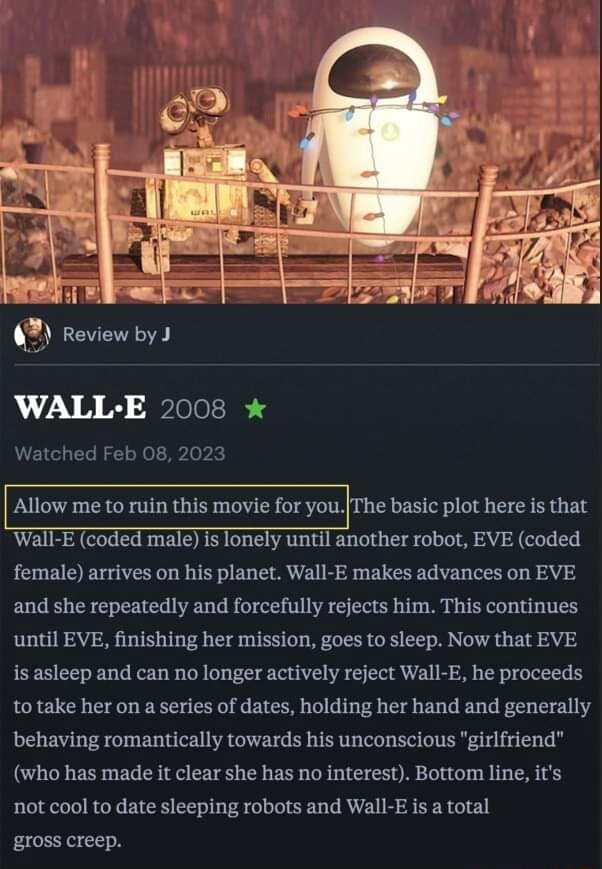 Review by J WALL-E 2008 * Watched Feb 08, 2023 Allow me to ruin this ...
