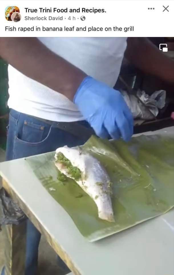 True Trini Food and Recipes. Sherlock David Fish raped in banana leaf ...