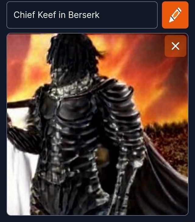 Chief Keef in Berserk - iFunny
