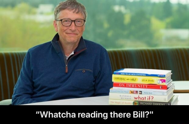 "Whatcha reading there Bill?" - “Whatcha reading there Bill?" - iFunny