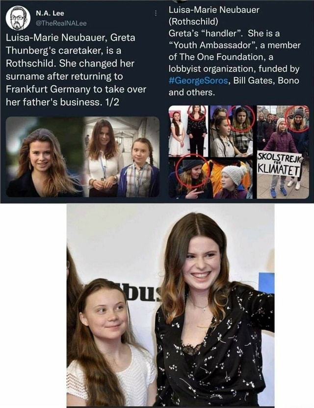 Luisa-Marie Neubauer, Greta Thunberg's caretaker, is a Rothschild. She ...