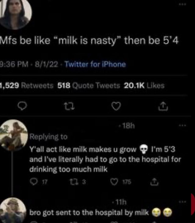 Mfs be like "milk is nasty" then be 5'4 PM Twitter for iPhone Quote ...