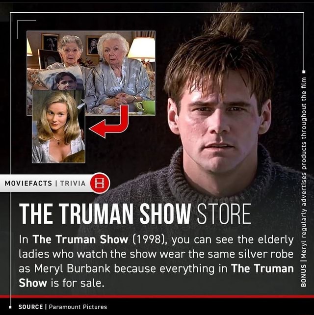 MOVIEFACTS I TRIVIA THE TRUMAN SHOW STORE In The Truman Show (1998 ...