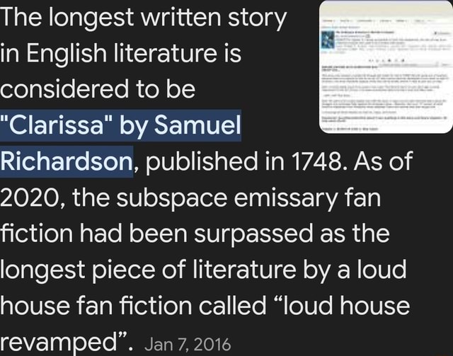 The longest written story in English literature is considered to be ...
