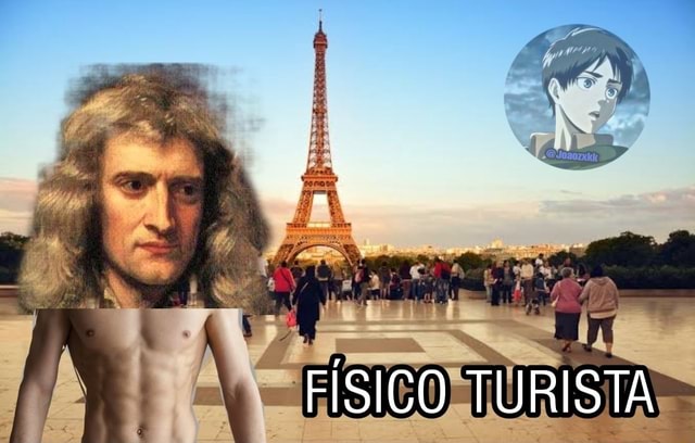 FÍSICO TURISTA - iFunny Brazil