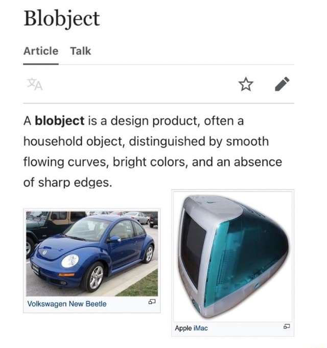 Blobject Article Talk w OF A blobject is a design product, often a ...
