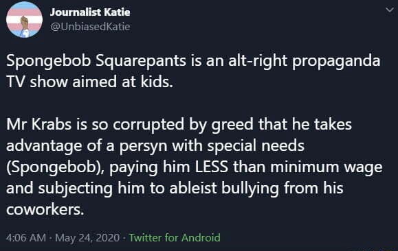 Spongebob Squarepants is an alt-right propaganda TV show aimed at kids ...
