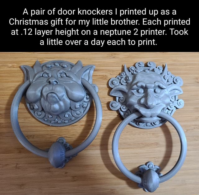 A pair of door knockers I printed up as Christmas gift for my little ...