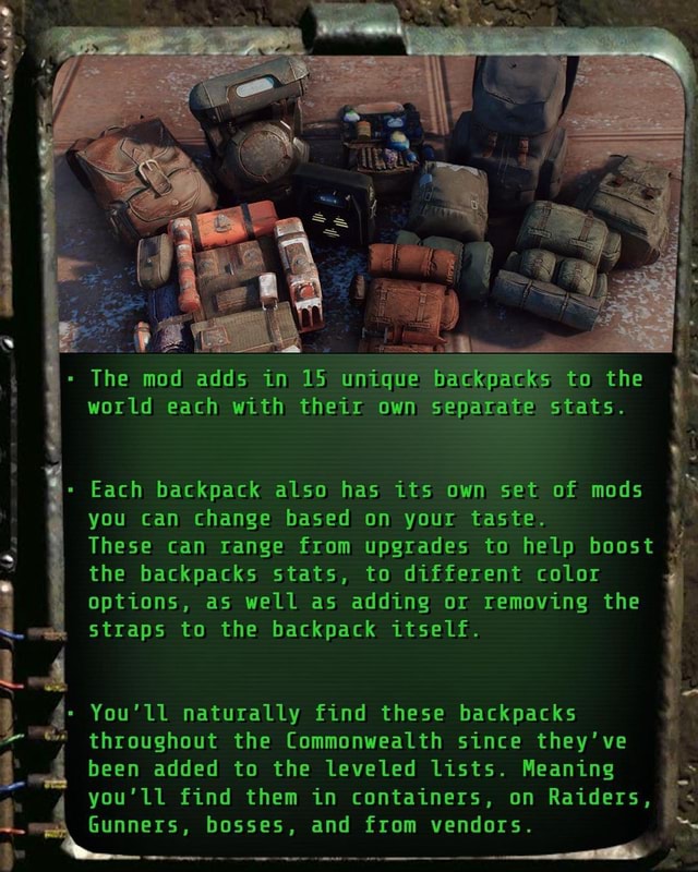You'LL naturally find these backpacks The mod adds in 15 ugique ...