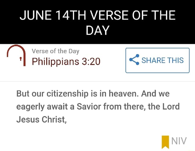 JUNE 14TH VERSE OF THE DAY Verse of the Day Philippians SHARE THIS But ...