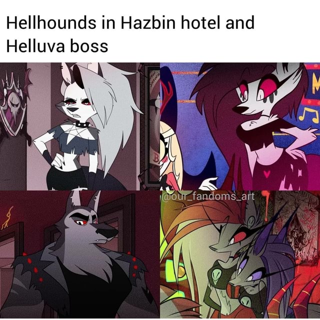 Hellhounds in Hazbin hotel and dI fandoms _art Helluva boss = AN - iFunny