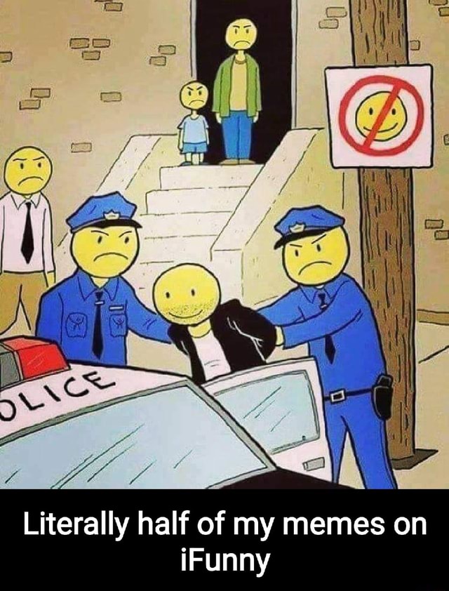 Literally half of my memes on Funny - iFunny