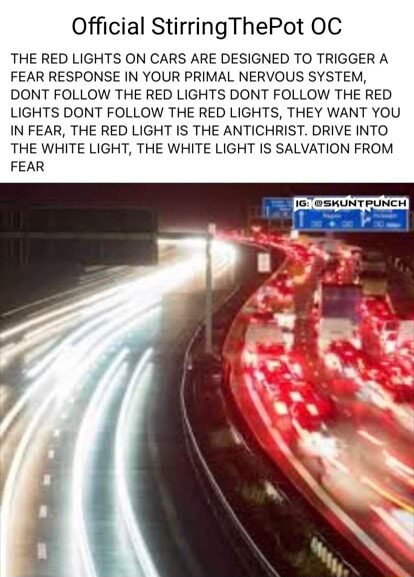 Official StirringThePot OC THE RED LIGHTS ON CARS ARE DESIGNED TO ...