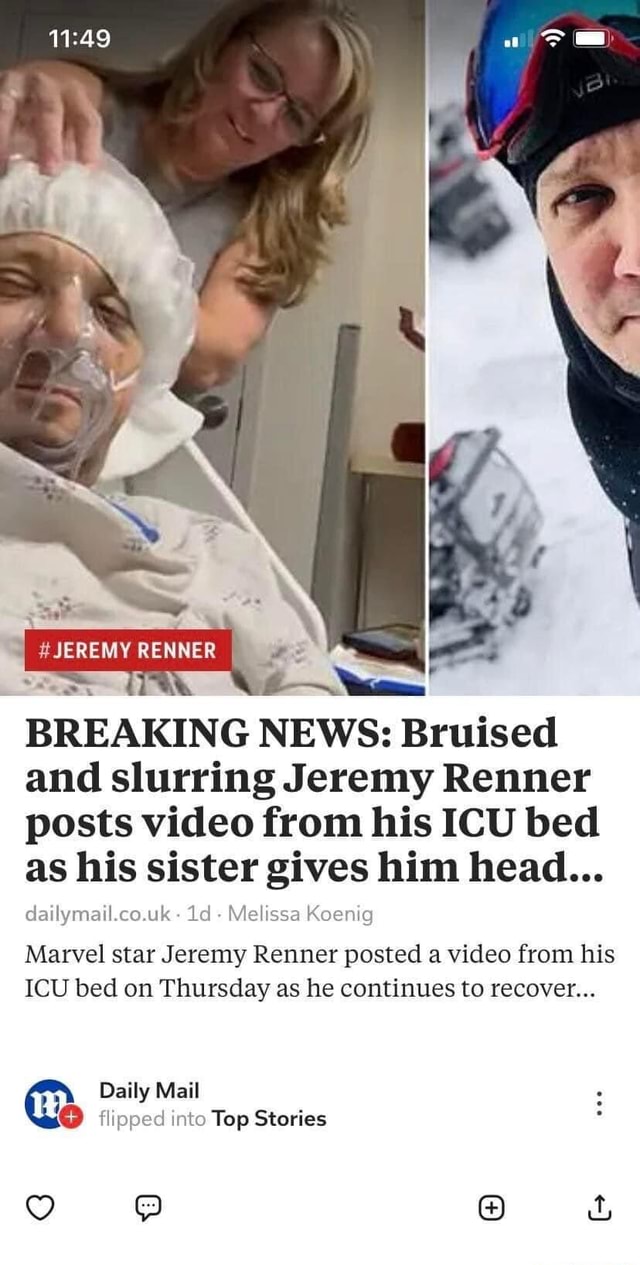 JEREMY RENNER BREAKING NEWS: Bruised and slurring Jeremy Renner posts video from his ICU bed as ...