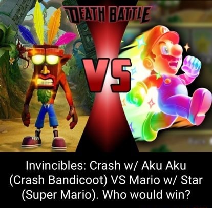 Invincibles: Crash w/ Aku Aku (Crash Bandicoot) VS Mario w/ Star (Super ...