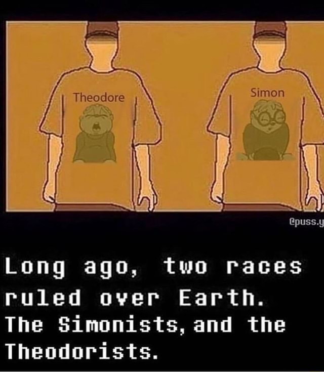 Long ago, two races ruled over Earth. The Simonists, and the ...