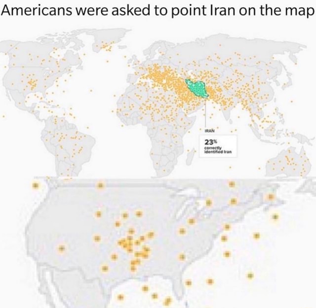 Americans were asked to point Iran on the map - iFunny