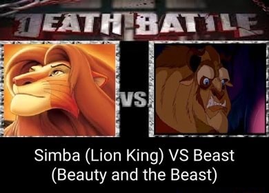 Simba (Lion King) VS Beast (Beauty and the Beast) - iFunny