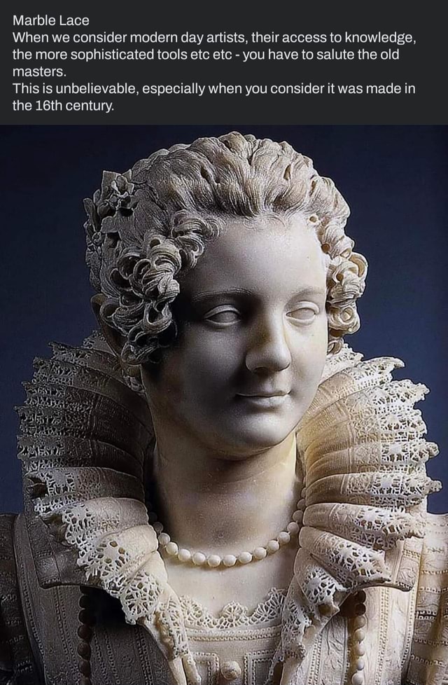 Marble Lace When we consider modern day artists, their access to ...