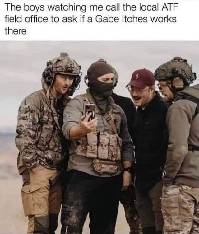 The boys watching me call the local ATF field office to ask if a Gabe ...