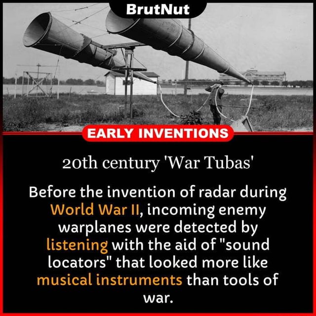 BrutNut EARLY INVENTIONS century "War Tubas' Before the invention of ...
