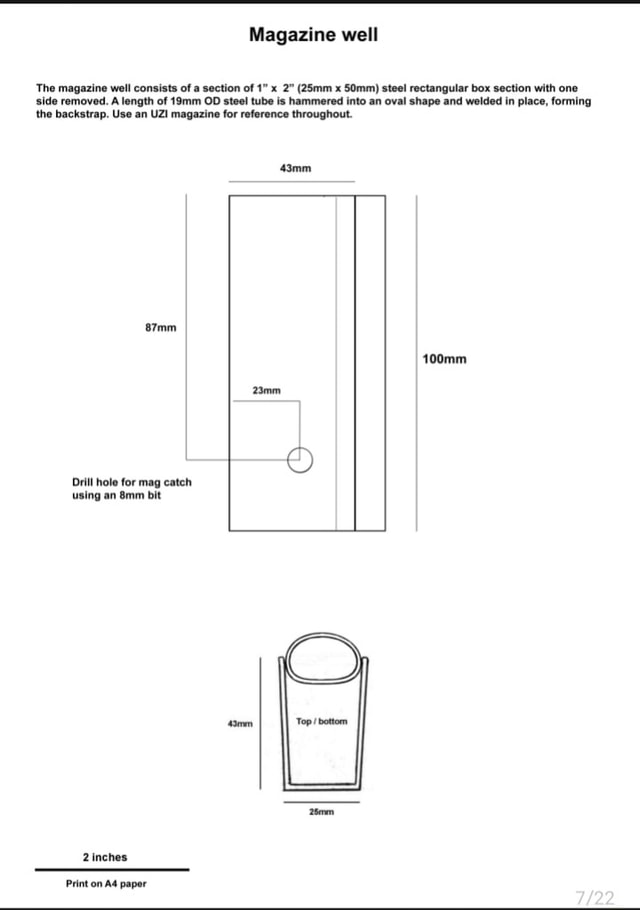 Magazine well 'The magazine well consists of a section of 1" x 2" (25mm ...