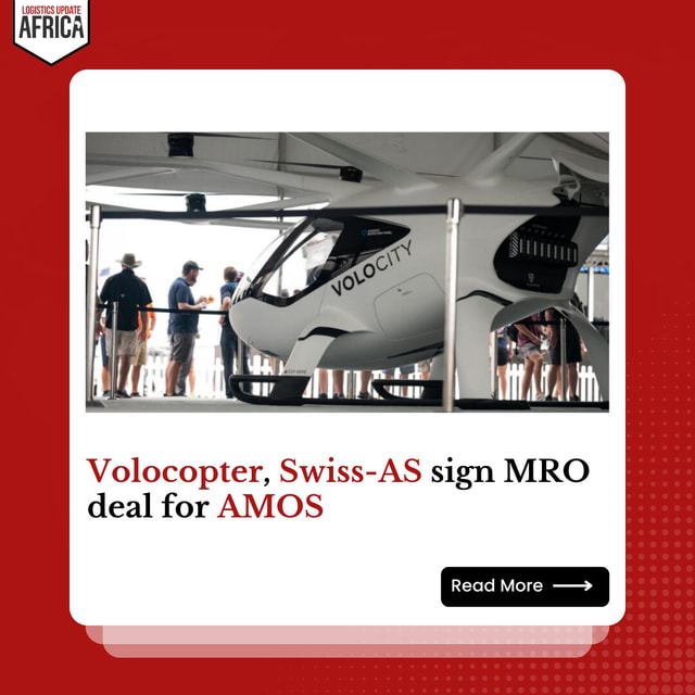 Volocopter, Swiss-AS sign MRO deal for AMOS - LOGISTICS UPDATE AFRICA x ...