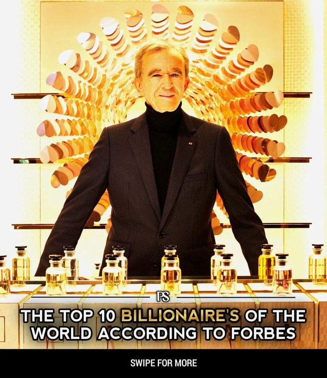 Here's the Top 10 Billionaire's according to Forbes.. Credits to ...