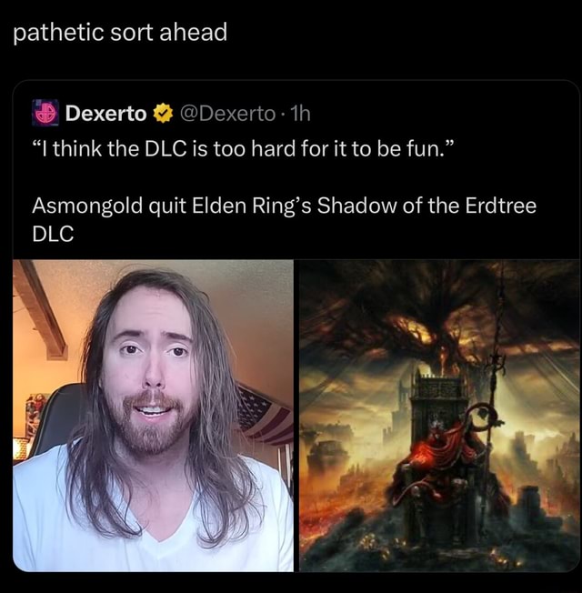 Pathetic sort ahead DLC Dexerto @ @Dexerto th "I think the DLC is too ...