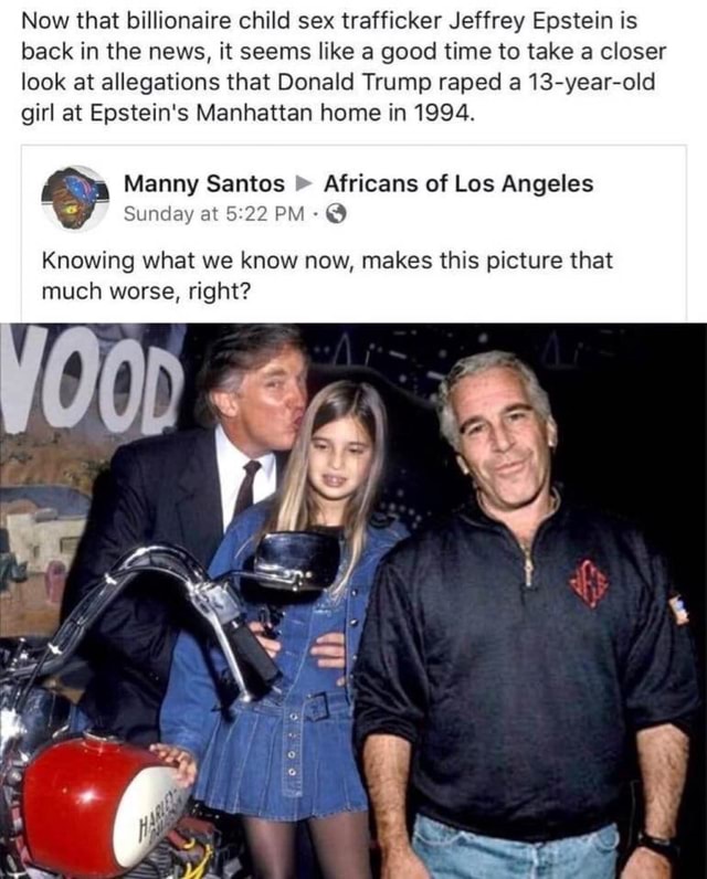 Now that billionaire child sex trafficker Jeffrey Epstein is back in ...