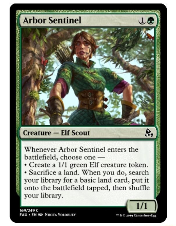 Fy Whenever Arbor Sentinel enters the A battlefield, choose one Create ...