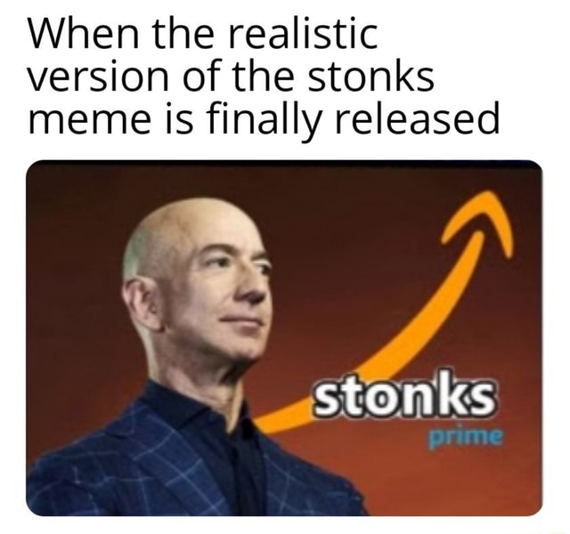 When the realistic version of the stonks meme is finally released ...