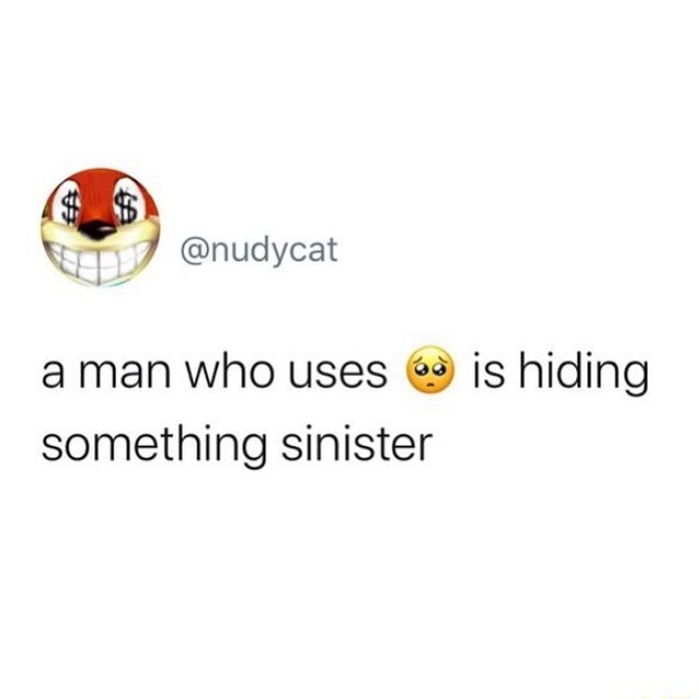 Aman who uses is hiding something sinister - iFunny