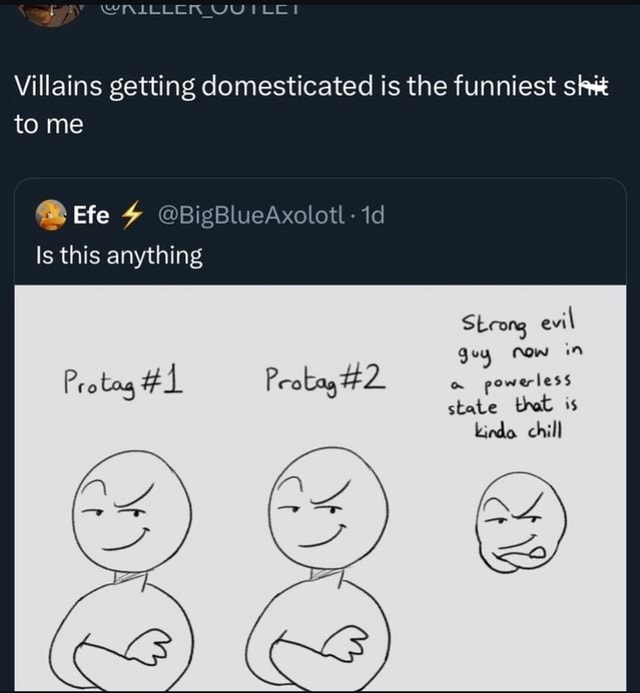 Villains getting domesticated is the funniest shit to me Efe Bi Is this ...