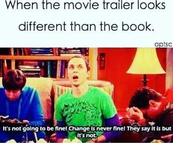 When the movie trailer lOOKS different than the book. "ya it's not ...