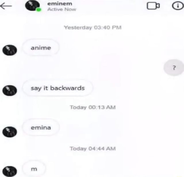 Eminem anime say it backwards emina - iFunny
