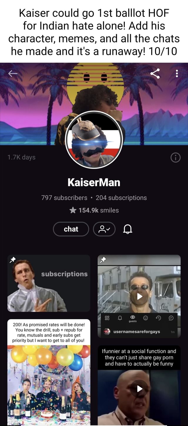 Kaiser could go balllot HOF for Indian hate alone! Add his character, memes, and all the chats ...