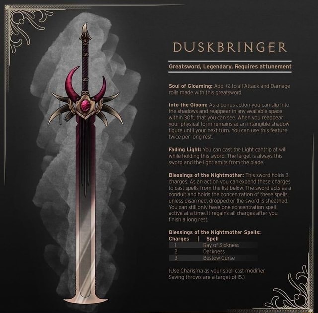 DUSKBRINGER Greatsword, Legendary, Requires attunement Soul of Gloaming ...