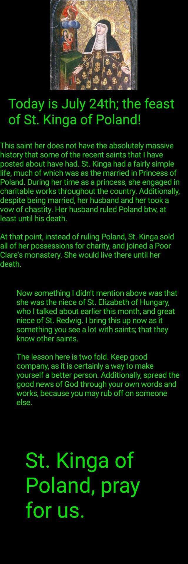 Ndo A Today is July 24th; the feast of St. Kinga of Poland! This saint ...