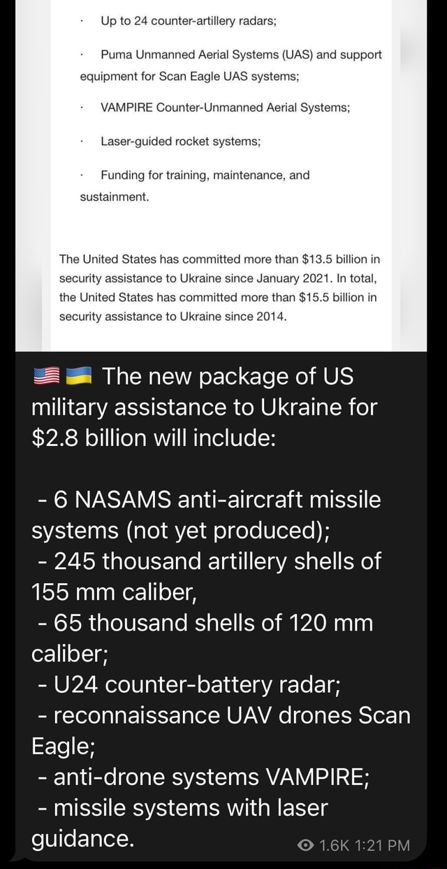 Up to 24 counter-artillery radars; Puma Unmanned Aerial Systems (UAS) and support equipment for ...