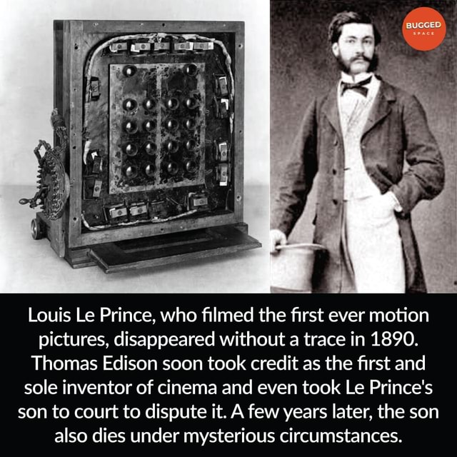 N/A - Louis Le Prince, who filmed the first ever motion pictures ...