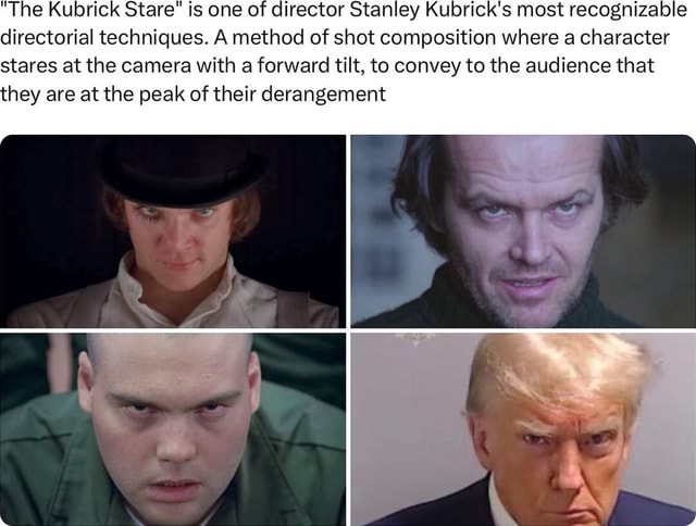 "The Kubrick Stare" is one of director Stanley Kubrick's most ...