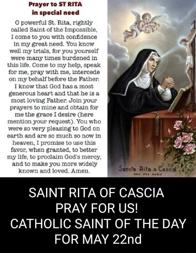 Prayer to ST RITA in special need O powerful St. Rita, rightly called ...