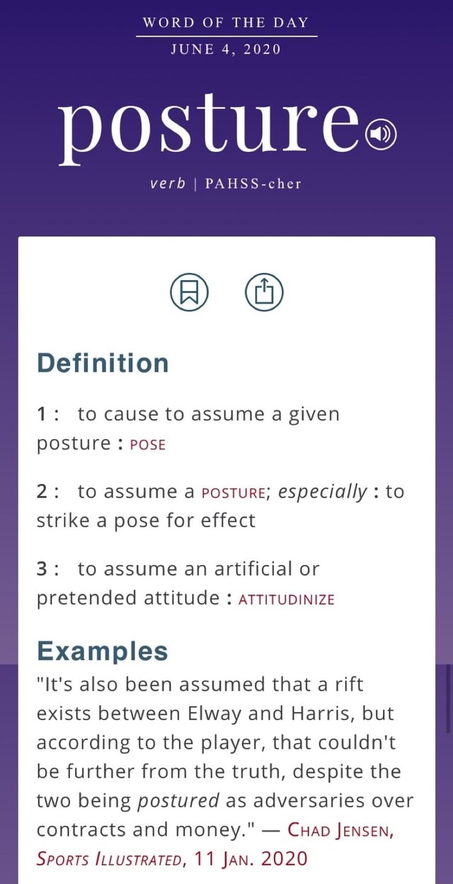 WORD OF THE DAY Definition 1: to cause to assume a given posture POSE 2 ...