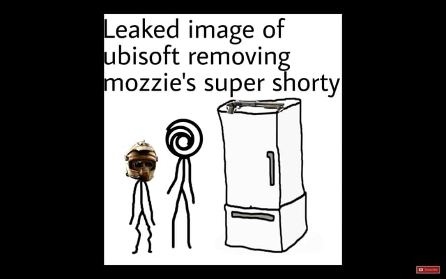 Facts - Leaked image of ubisoft removing mozzie's super shorty - iFunny