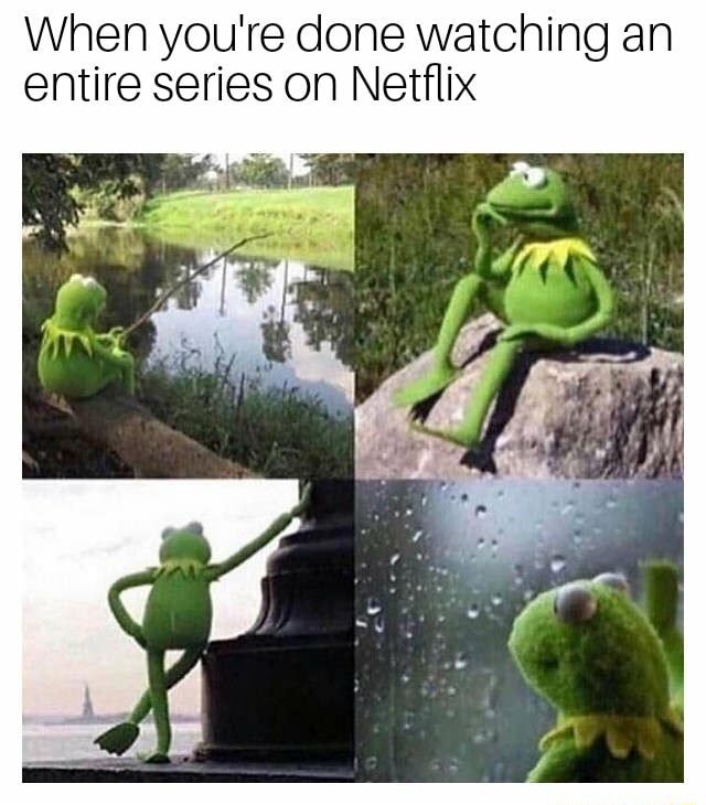 Kermit waiting (name of the meme in this picture) - When you're done ...