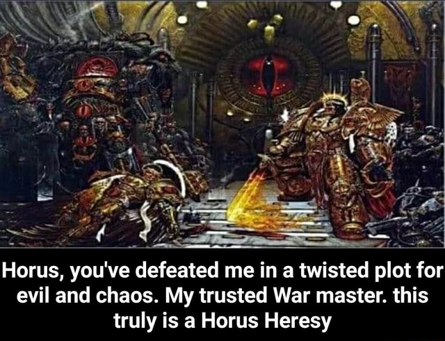 Horus, you've defeated me in a twisted plot for evil and chaos. My ...