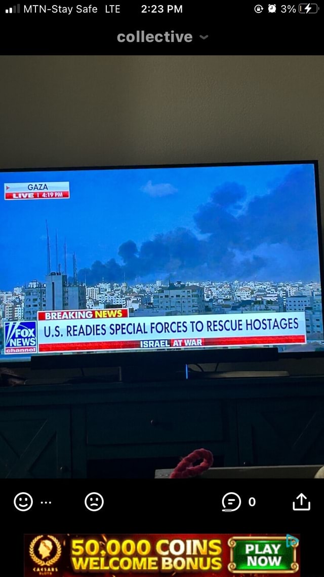 MTN-Stay Safe LTE PM collective GAZA READIES SPECK RESCUE WAR COINS PLAY WELCOME BONUS NOW - iFunny